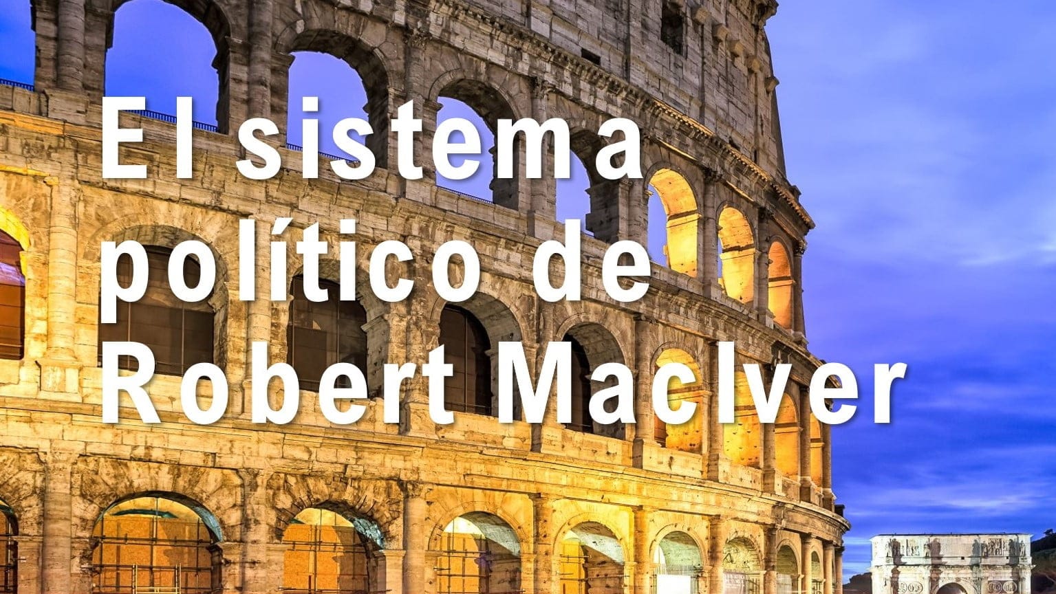 Sistema político de Robert MacIver - Politikaperu